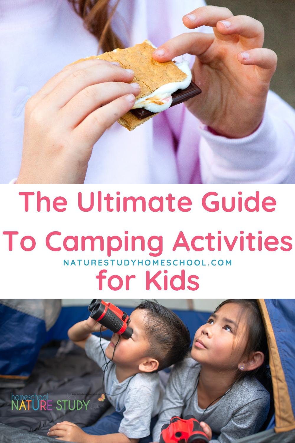 The Ultimate Guide To Camping Activities for Kids - Homeschool Nature Study
